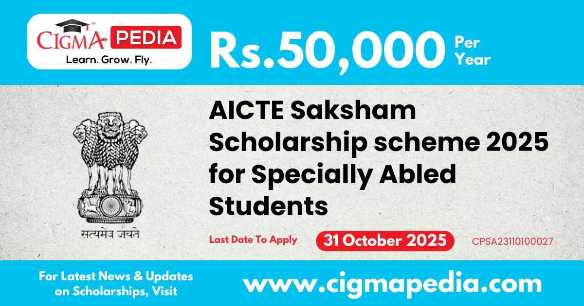 AICTE Saksham Scholarship scheme 2025 for Specially Abled Students ...