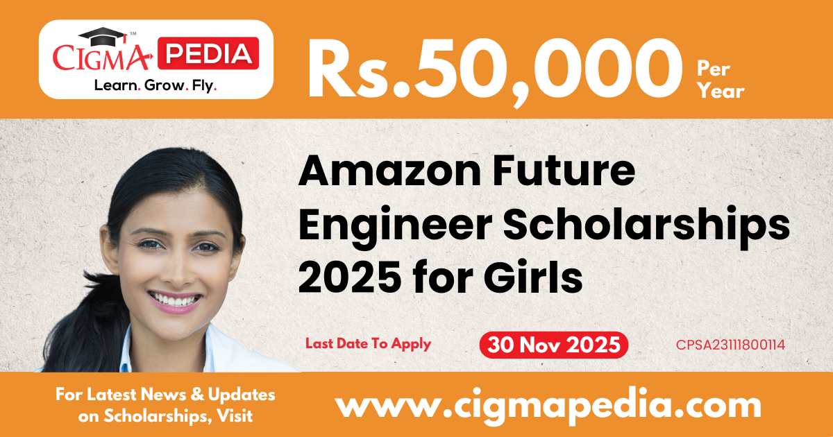 Amazon Future Engineer Scholarships 2025 for Girls : Announced Across ...