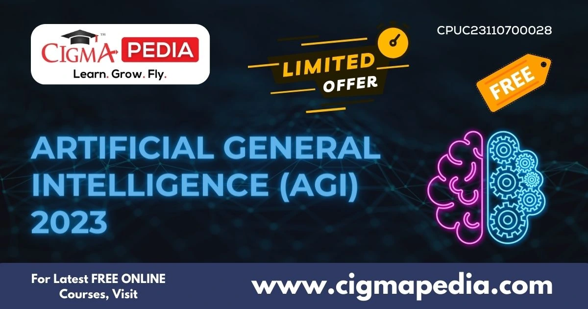 Artificial General Intelligence (AGI) 2023 - CIGMA Pedia