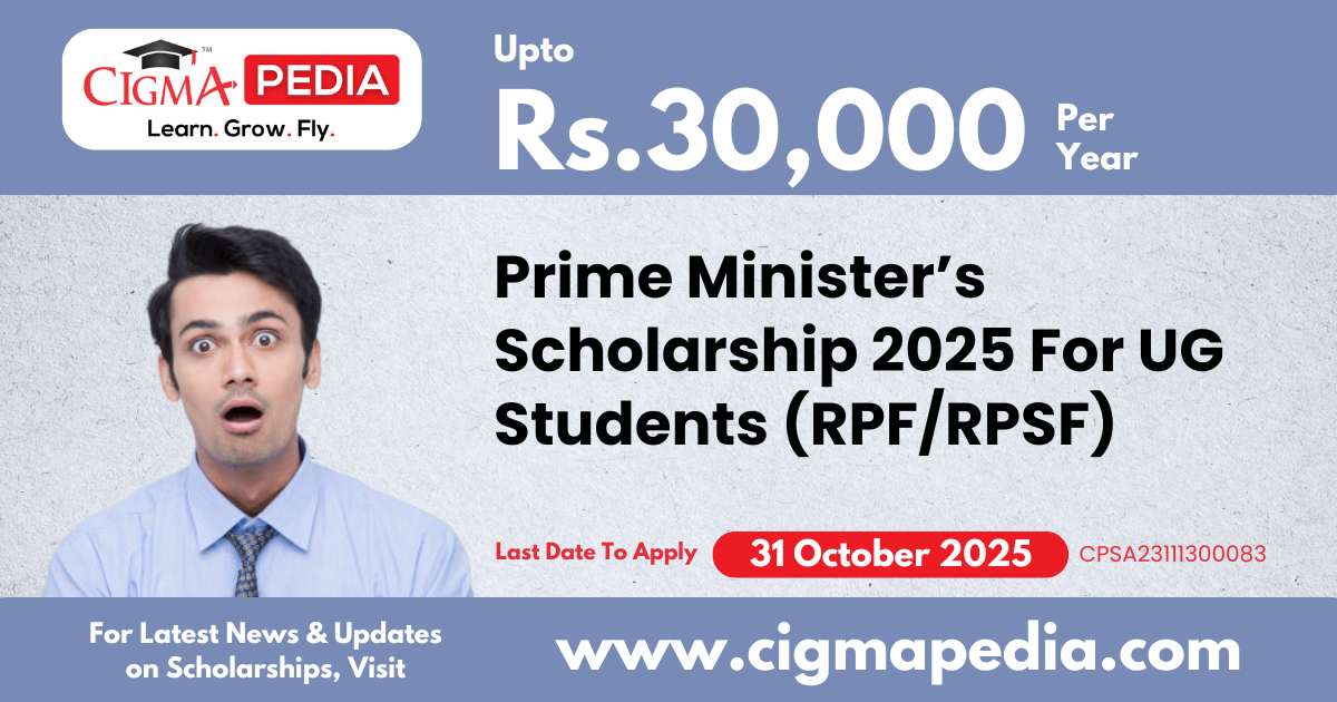 PM Scholarship 2025 For RPF/RPSF : Announced, Last Date to Apply ...