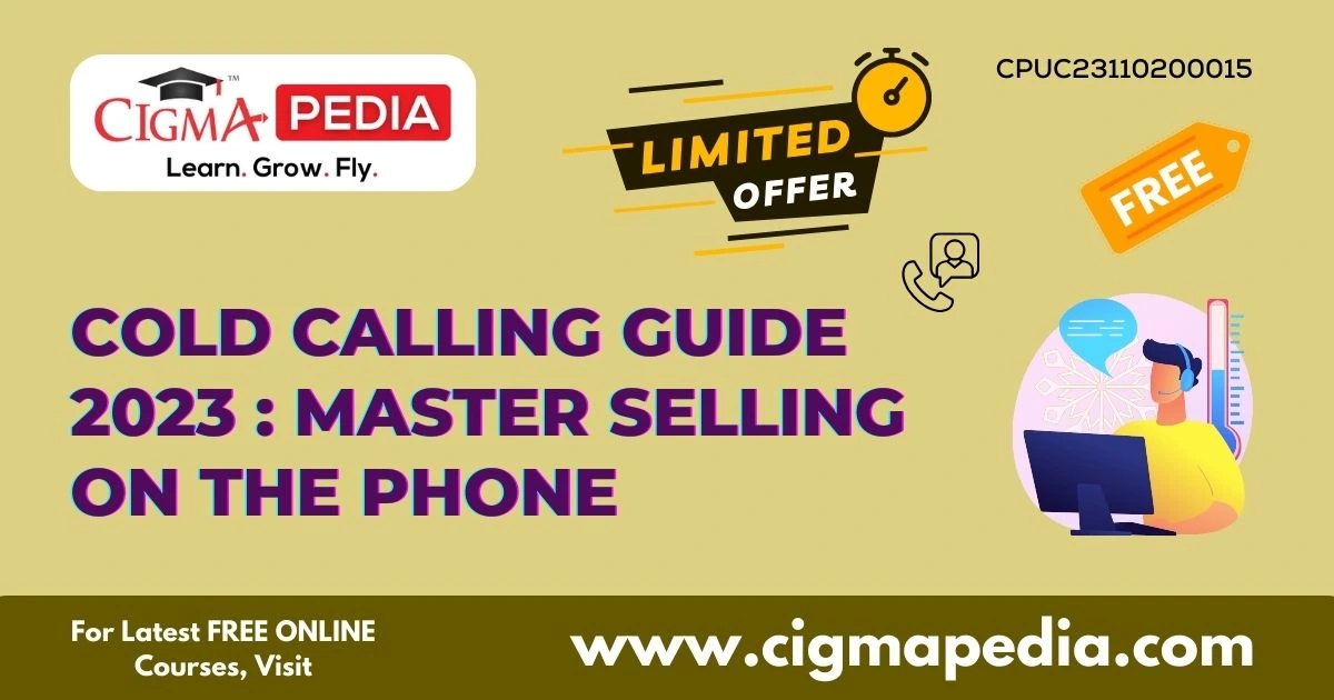 Cold Calling Guide 2023 : Master Selling on the Phone - CIGMA Pedia