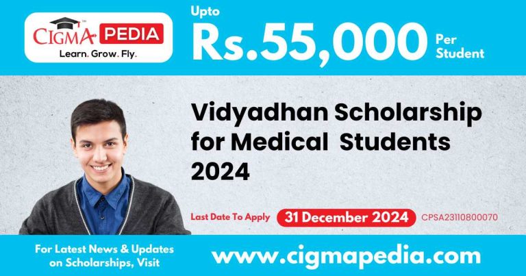 Vidyadhan Scholarship 2024 for Medical Students : Last Date, Benefits ...