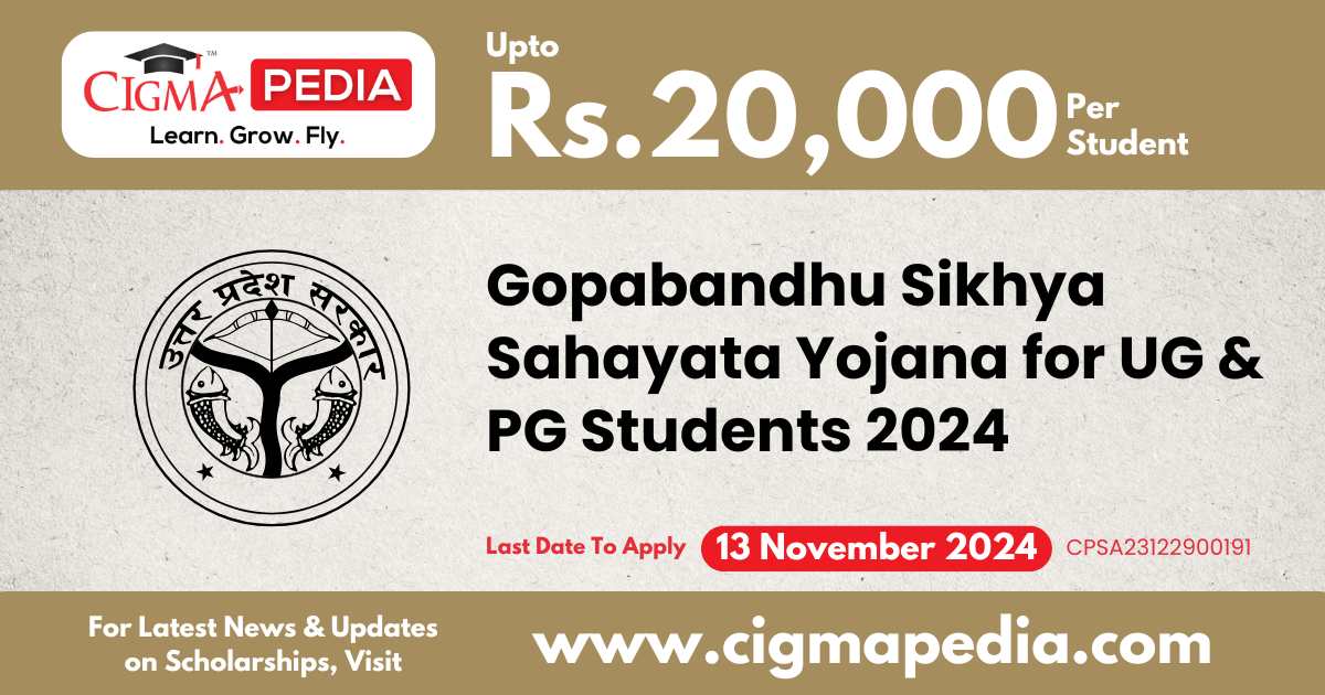 Gopabandhu Sikhya Sahayata Yojana for UG and PG Students 2024 : Last Date to Apply, Benefits ...