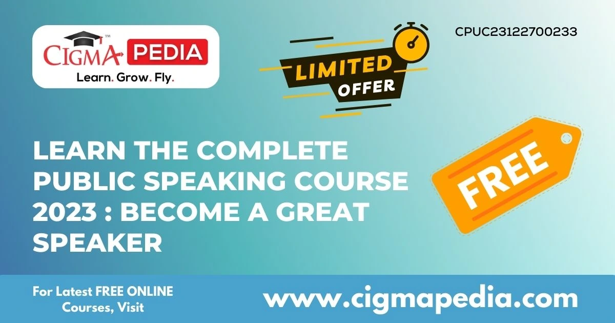 Learn The Complete Public Speaking Course 2023 : Become a Great Speaker ...