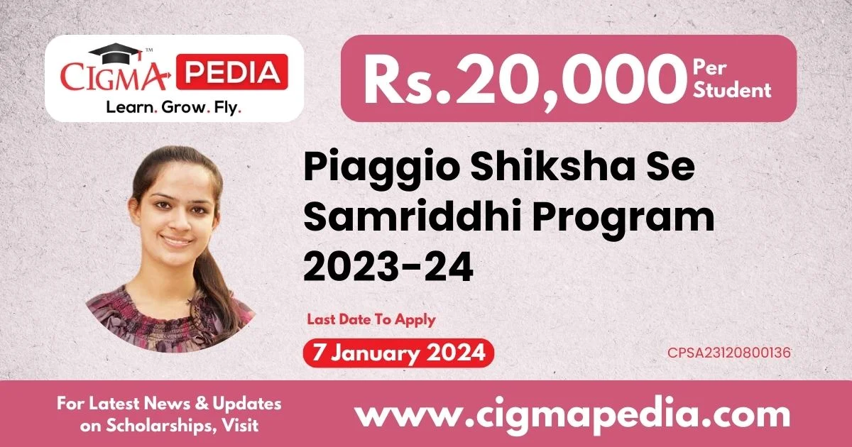 Piaggio Shiksha Se Samriddhi Program for Girl Students 2023-24 : Announced, Benefits, Last Date ...