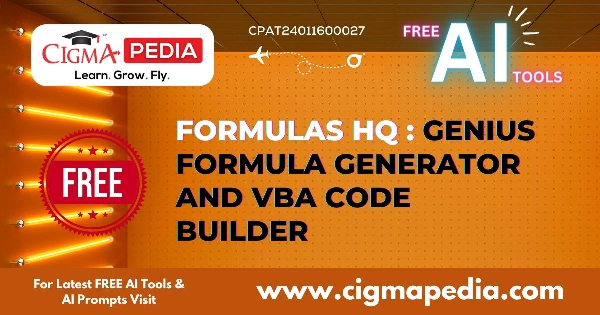 Formulas HQ : Conquer Spreadsheet Tasks with AI-Powered Genius - CIGMA ...