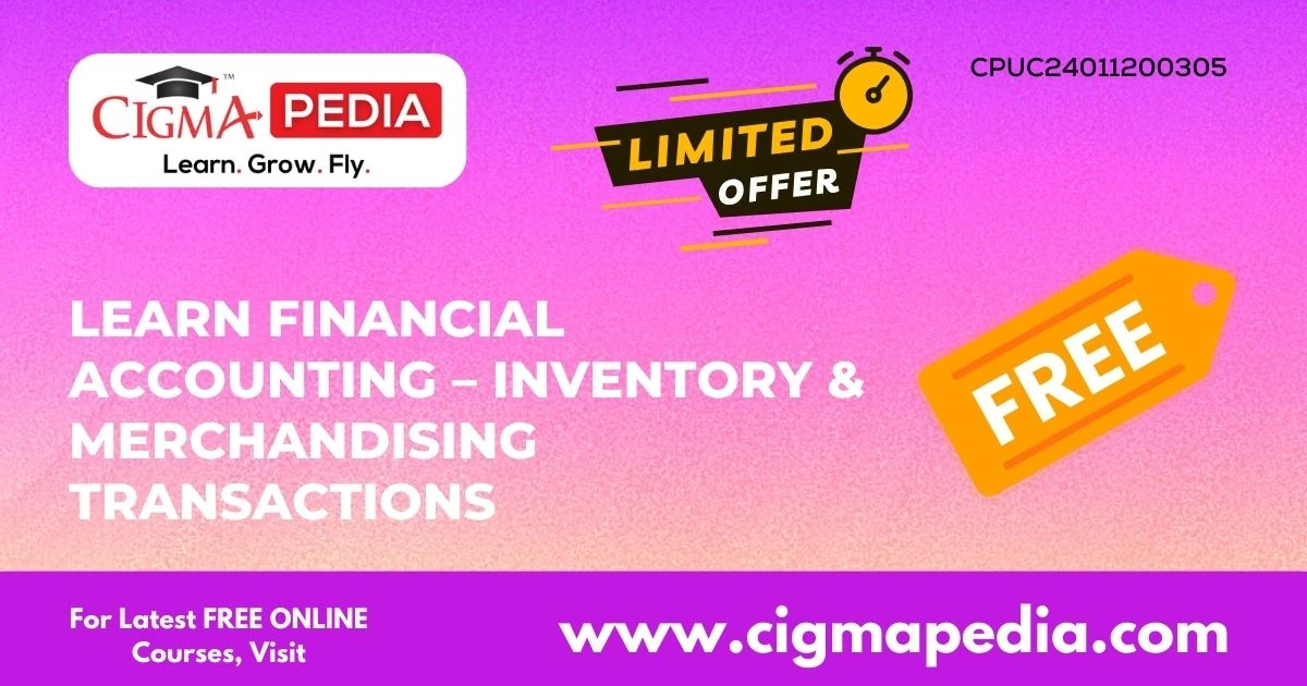 Learn Financial Accounting – Inventory & Merchandising Transactions ...