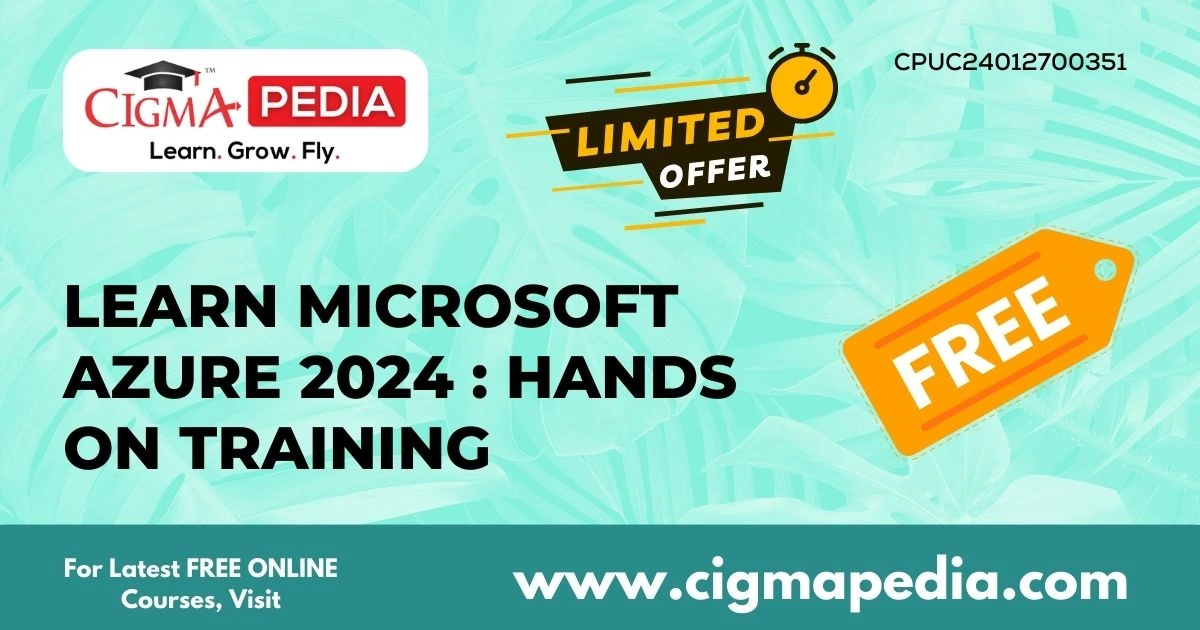 Learn Microsoft Azure 2024 : Hands On Training (Free Udemy Course ...