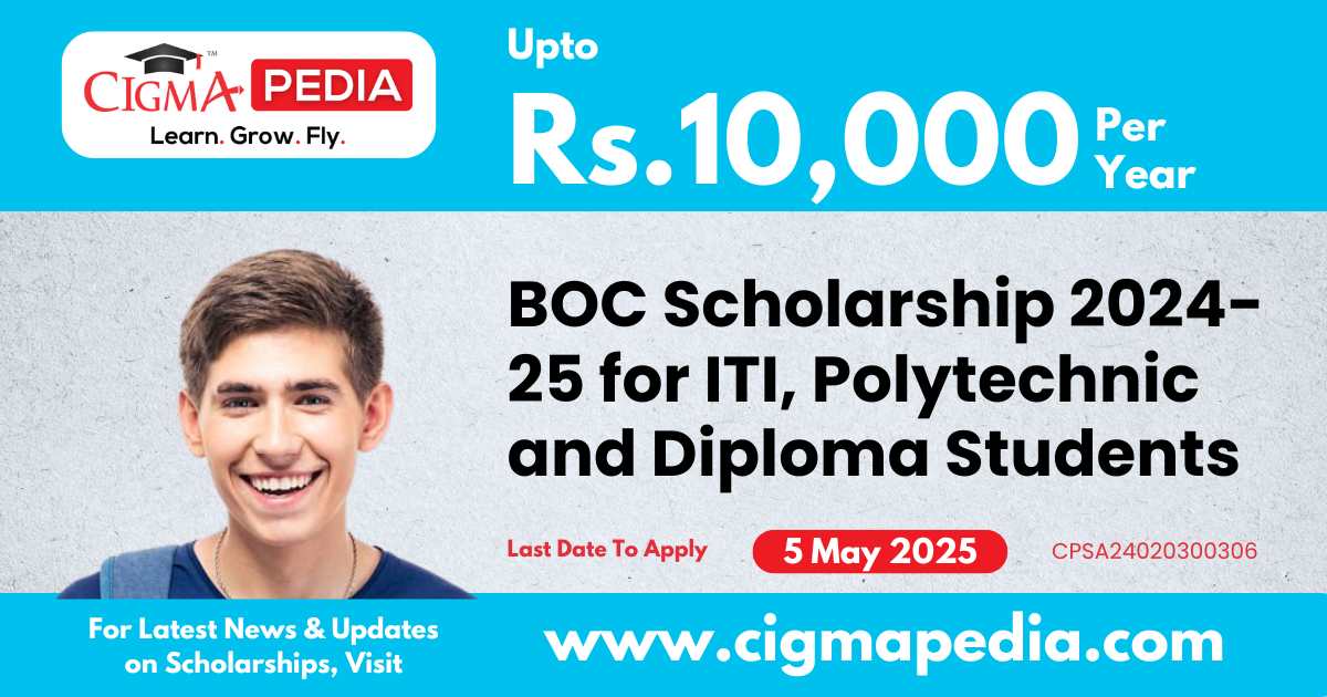 BOC Scholarship 2024-25 for ITI, Polytechnic and Diploma Students : Last Date, Benefits ...