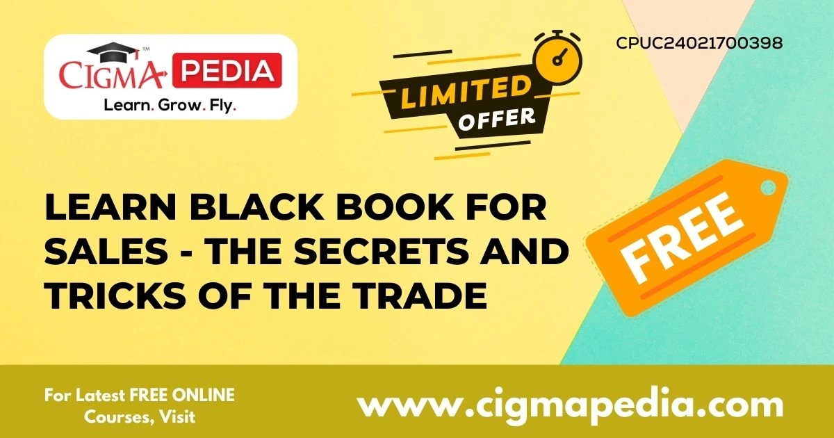 Learn Black Book For Sales The Secrets And Tricks Of The Trade Free Udemy Course Cigma Pedia 