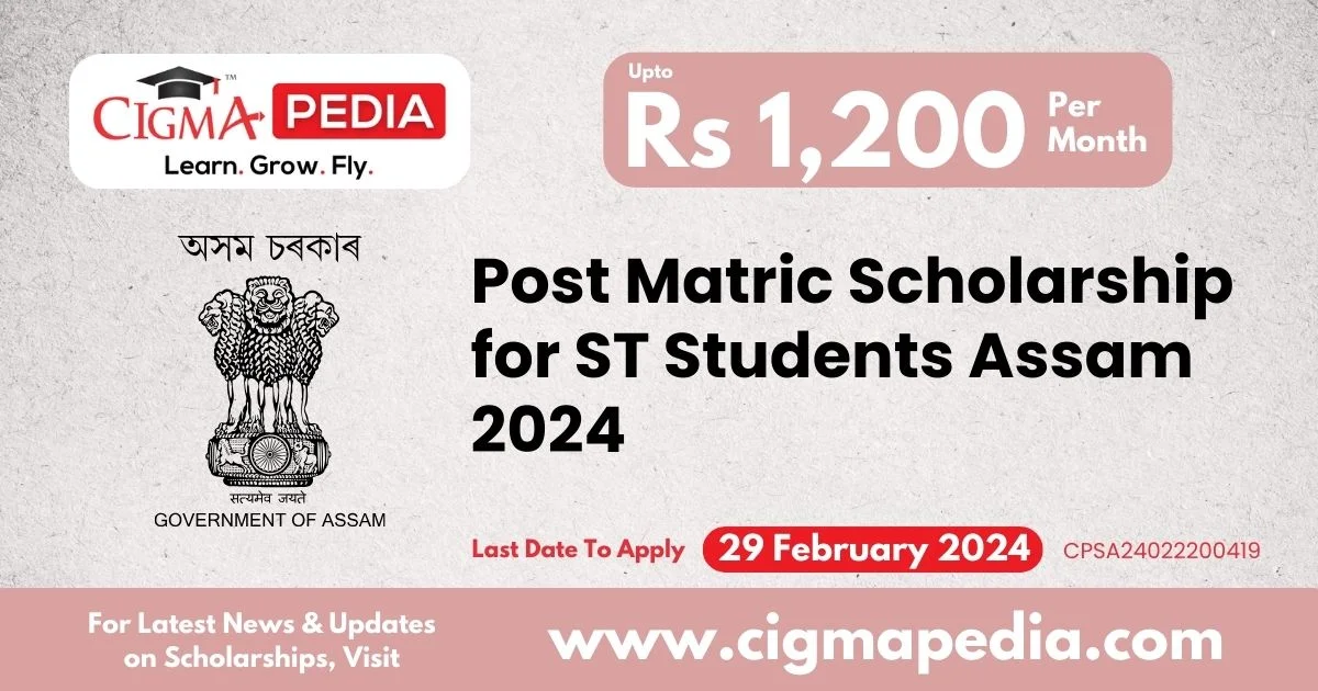 Post Matric Scholarship Assam for ST Students 2024 : Last Date ...