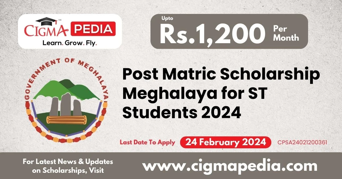Post Matric Scholarship Meghalaya for ST Students 2024 : Last Date ...