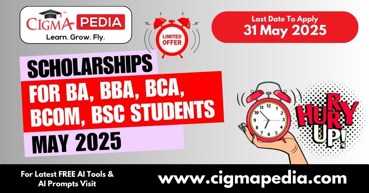 Top Scholarships for BA BBA BCA BCom BSc Students : Announced Across ...