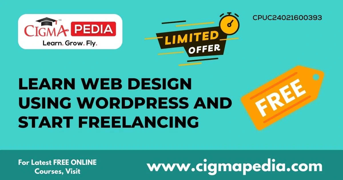 Learn Web Design using WordPress and Start Freelancing (Free Udemy Course) - CIGMA Pedia
