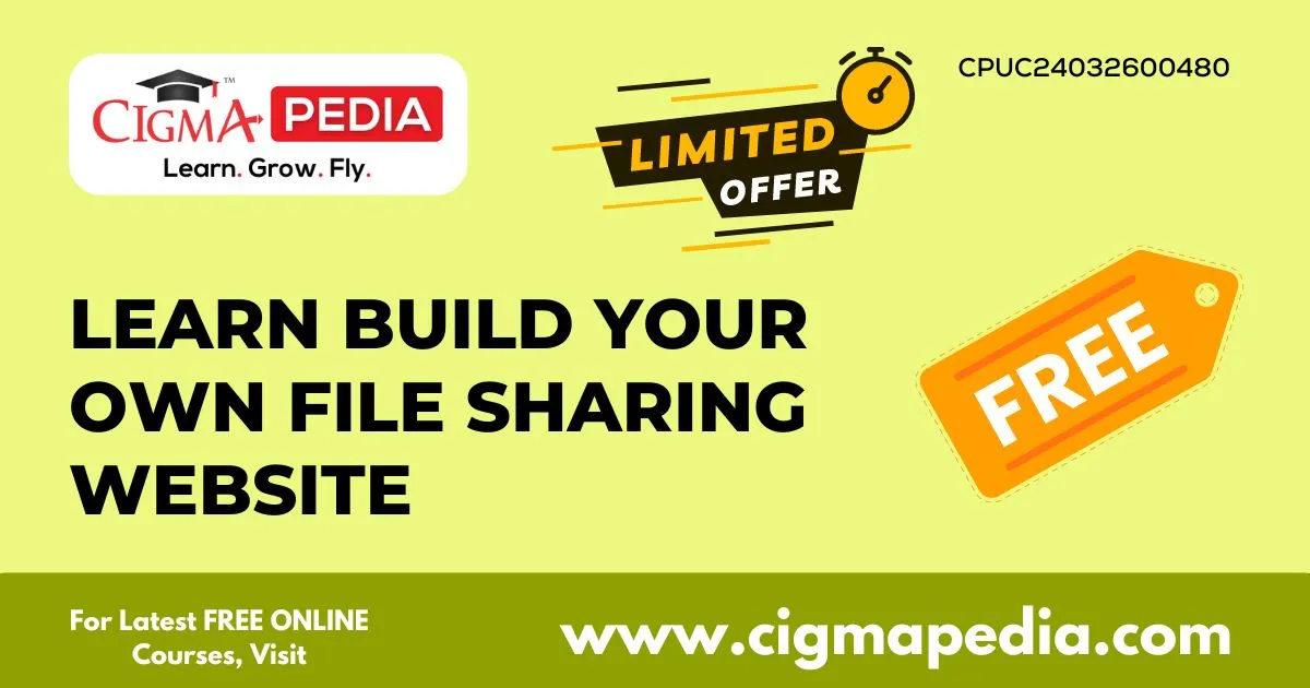 Learn Build Your Own File Sharing Website (Free Udemy Course) | Read Now - CIGMA Pedia