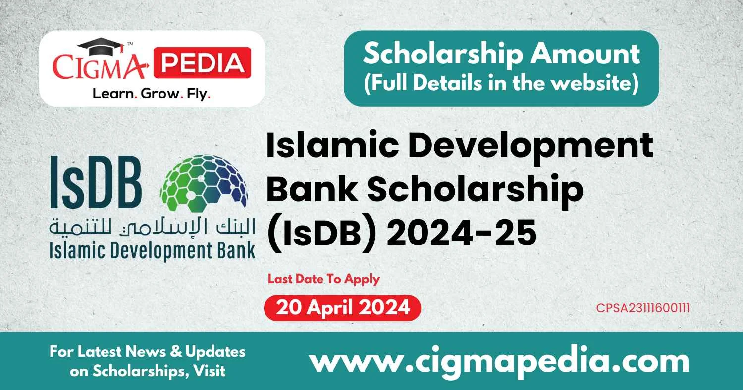 Islamic Development Bank IsDB Scholarship for UG Students 2024-25 ...