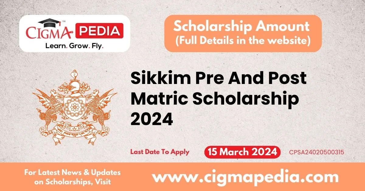Sikkim Pre And Post Matric Scholarship 2024 Last Date Benefits