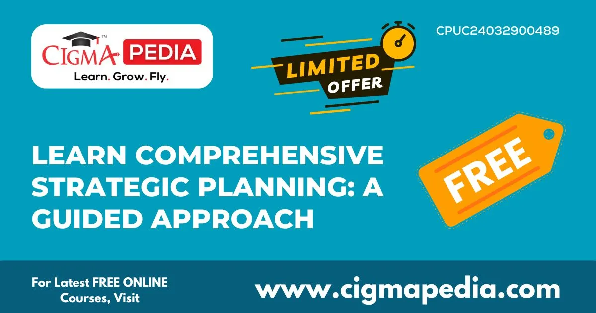 Learn Comprehensive Strategic Planning: A Guided Approach (Free Udemy ...