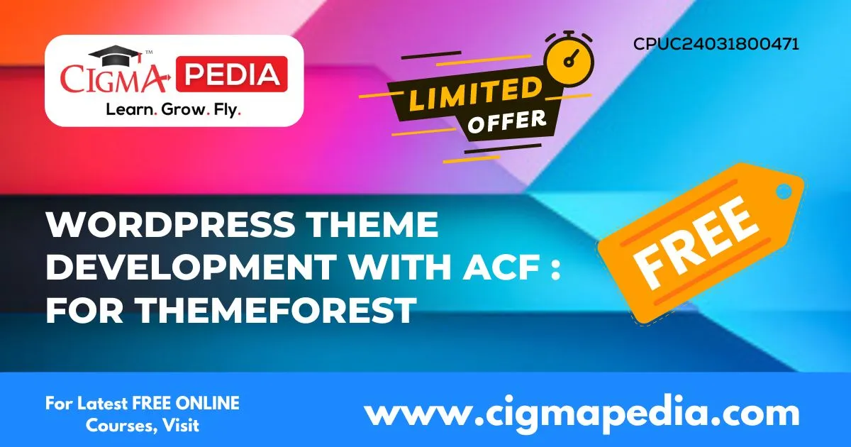 Learn Wordpress Theme Development With Acf For Themeforest Free Udemy Course Read Now