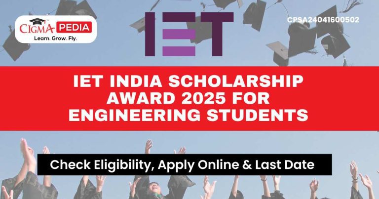 IET India Scholarship Award 2025 for Engineering Students | Last Date ...