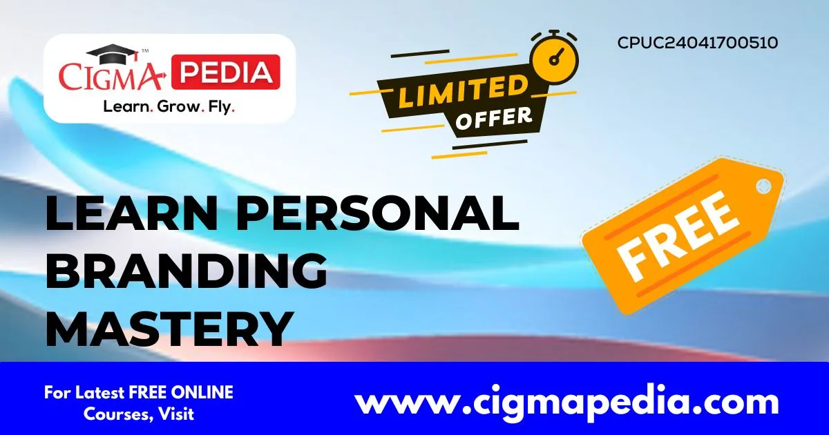 Learn Personal Branding Mastery Free Udemy Course Cigma Pedia 