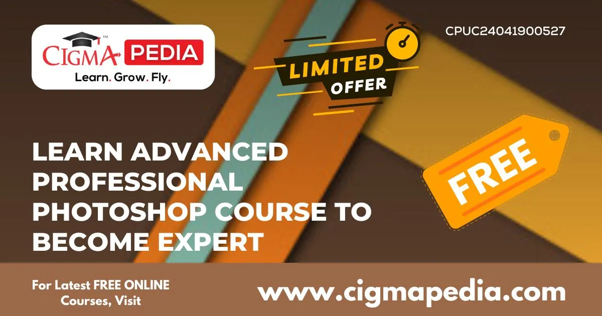Learn Advanced Professional Photoshop Course to Become Expert (Free ...