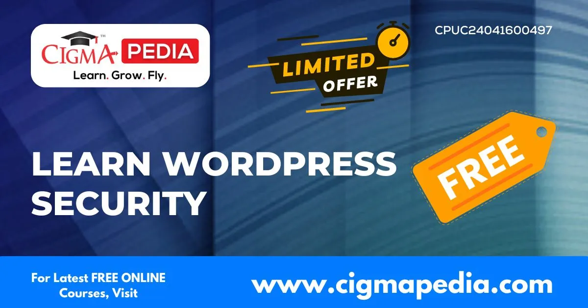 Learn Wordpress Security (Free Udemy Course) - CIGMA Pedia