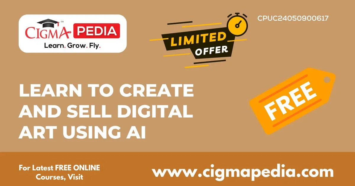 Learn to Create and Sell Digital Art using AI (Free Udemy Course ... Learn to Create and Sell Digital Art using AI (Free Udemy Course ...