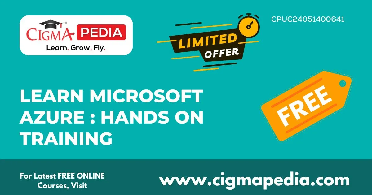 Learn Microsoft Azure : Hands On Training (Free Udemy Course) - CIGMA Pedia