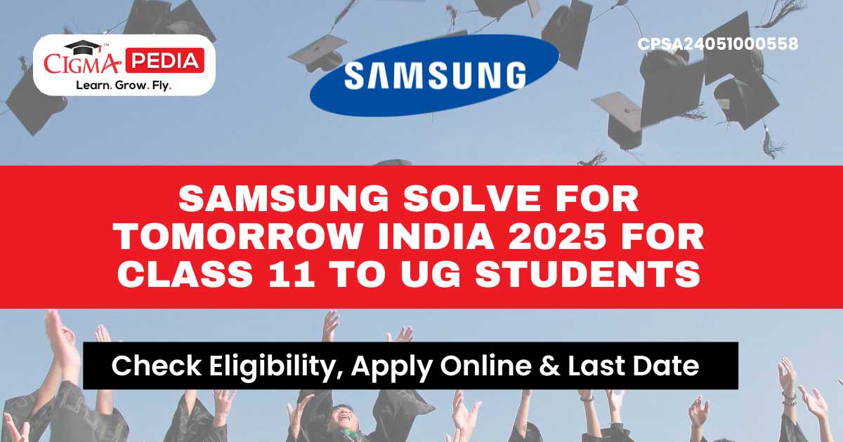 Samsung Solve for Tomorrow India 2025 for Class 11 to UG Students ...