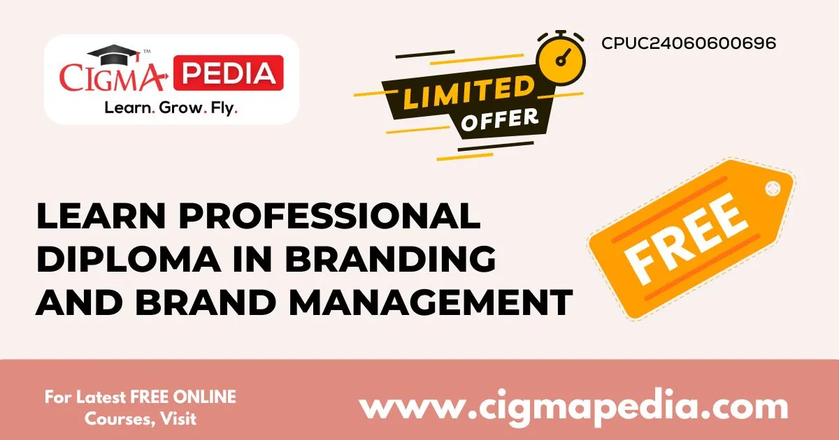 Learn Professional Diploma in Branding and Brand Management (Free Udemy ...