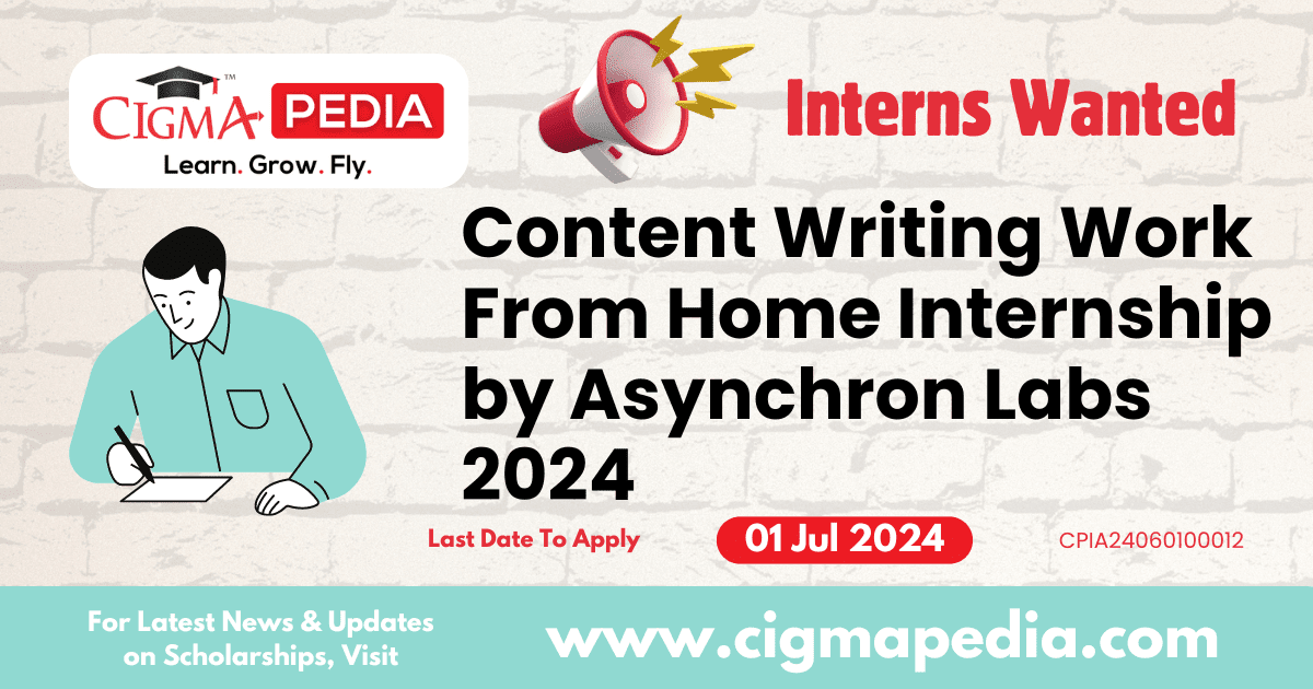 Content Writing Work From Home Internship by Asynchron Labs 2024 : How ...