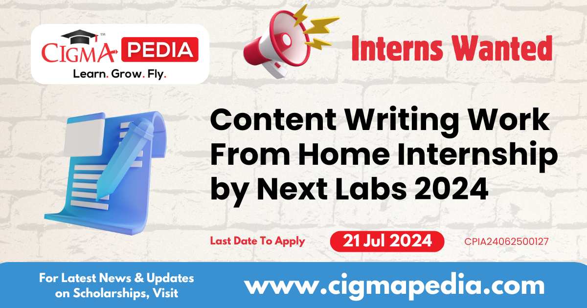 Content Writing Work From Home Internship by Next Labs 2024 : How to ...
