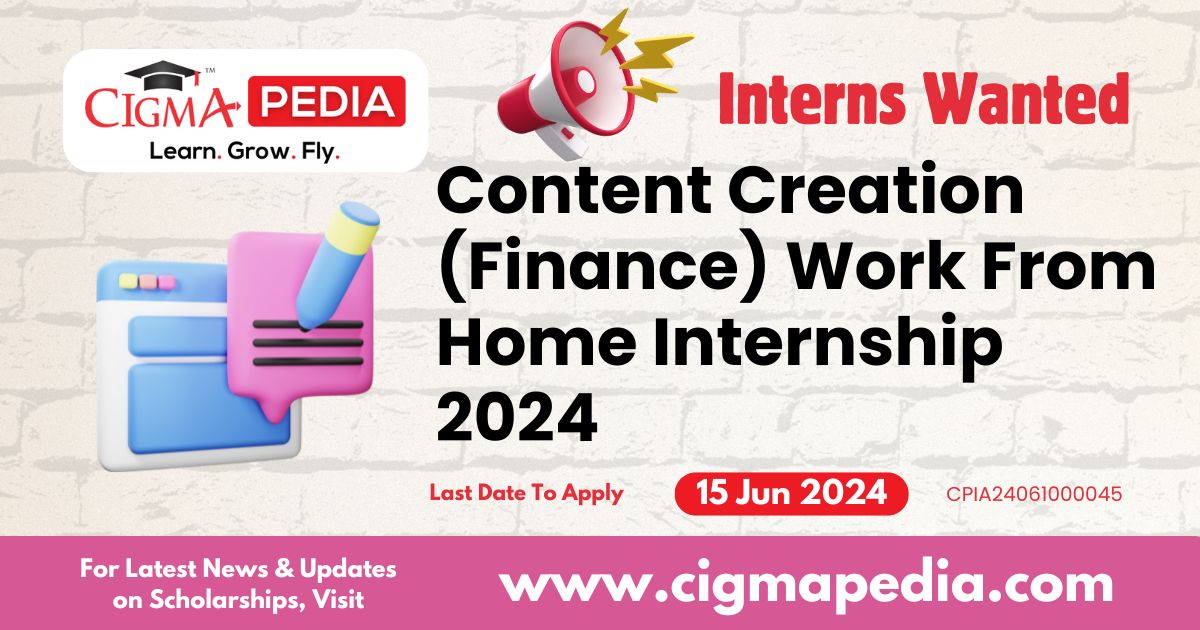 Content Creation (Finance) Work From Home Internship 2024 : How to ... Content Creation (Finance) Work From Home Internship 2024 : How to ...