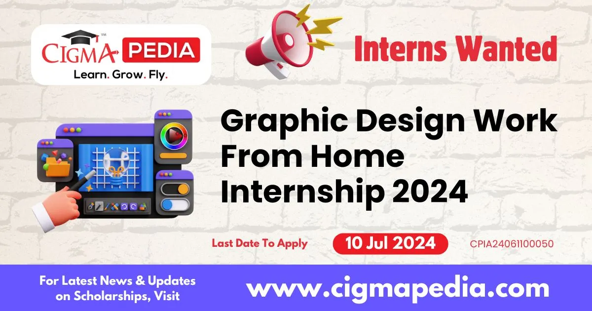 Graphic Design Work From Home Internship 2024 : How to Apply for ...
