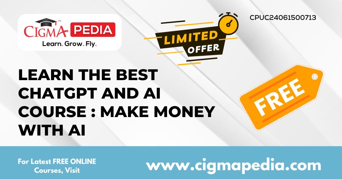 Learn The Best ChatGPT and AI Course : Make Money With AI (Free Udemy ...