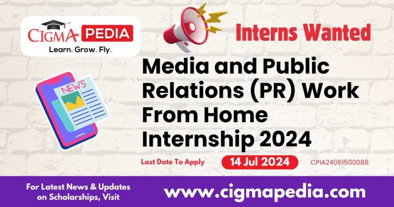 Media and Public Relations (PR) Work From Home Internship 2024 : How to ...