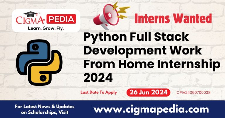 Python Full Stack Development Work From Home Internship 2024 : How to Apply for Internship, Last ...