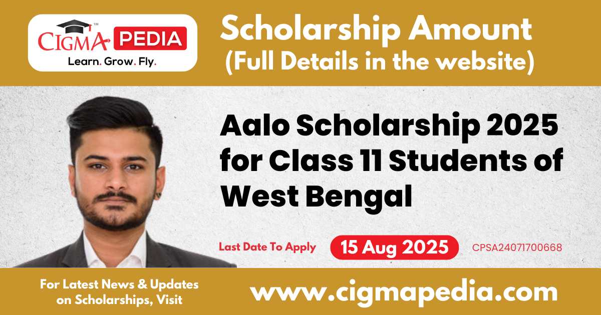 Aalo Scholarship 2025 for Class 11 Students of West Bengal | Last Date ...