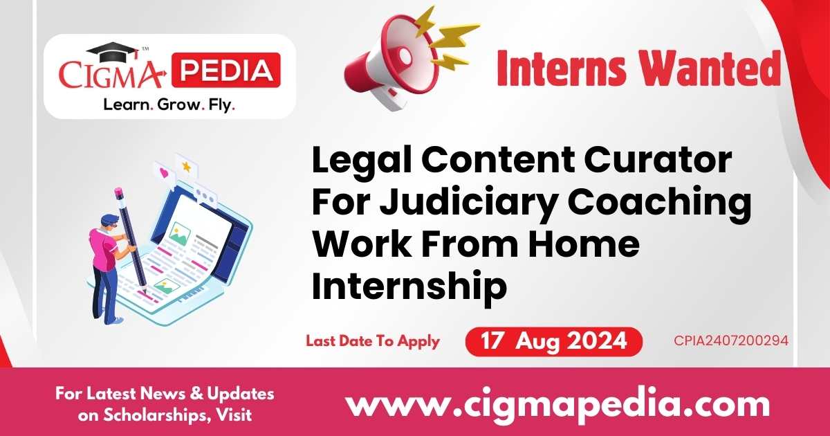 Legal Content Curator For Judiciary Coaching Work From Home Internship ...