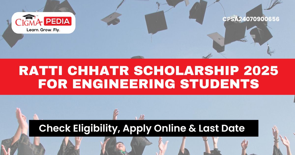 Ratti Chhatr Scholarship 2025 for Engineering Students | Last Date, How ...
