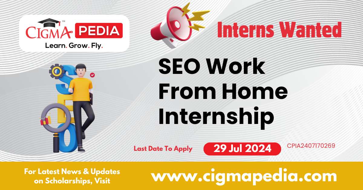 SEO Work From Home Internship by AI Enabled CRM For Real Estate 2024 : How to Apply for ...
