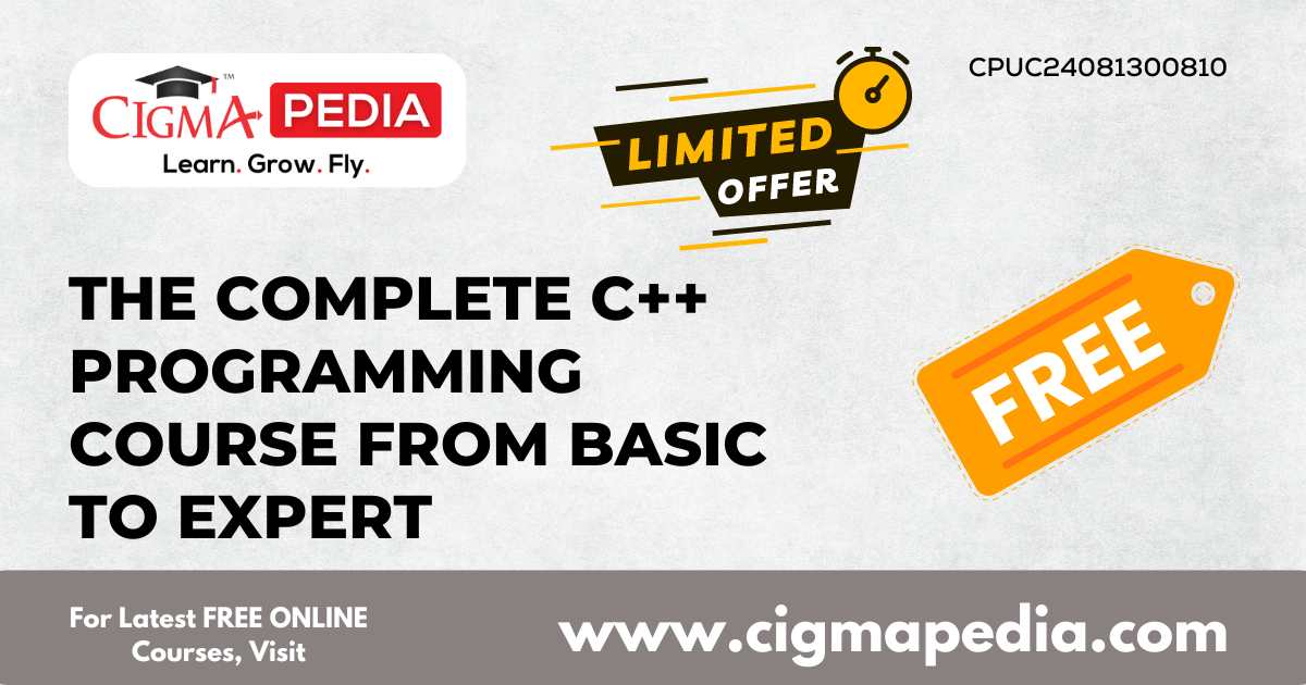 The Complete C++ Programming Course from Basic to Expert (Free Udemy ...