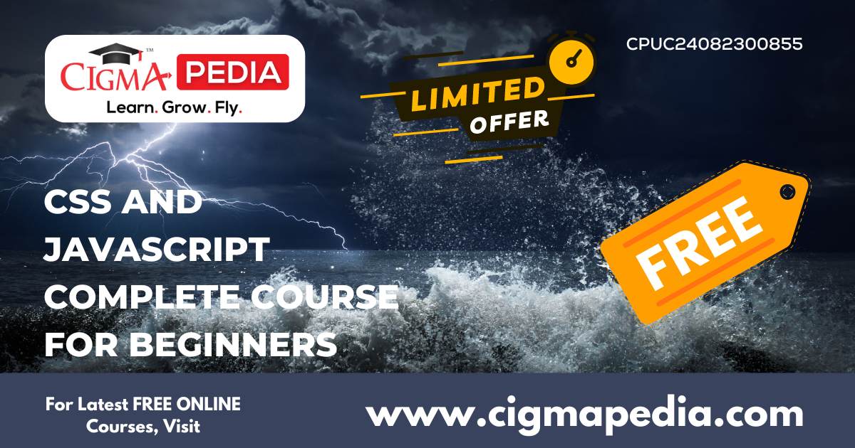 CSS And JavaScript Complete Course For Beginners (Free Udemy Course) - CIGMA Pedia