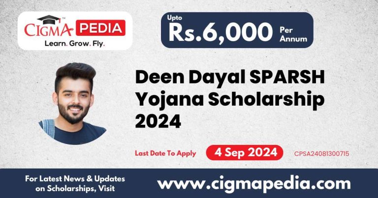 Deen Dayal SPARSH Yojana Scholarship 2025 for Class 6 to Class 9 ...
