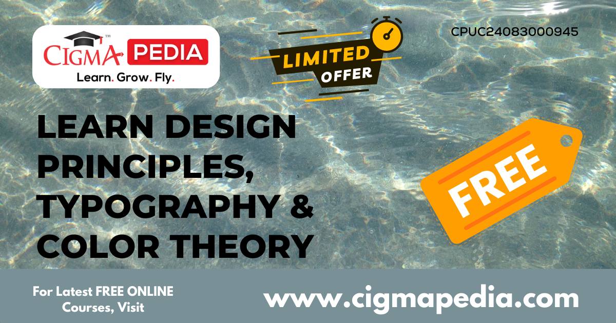 Learn Design Principles, Typography & Color Theory in 1 MegaCourse ...