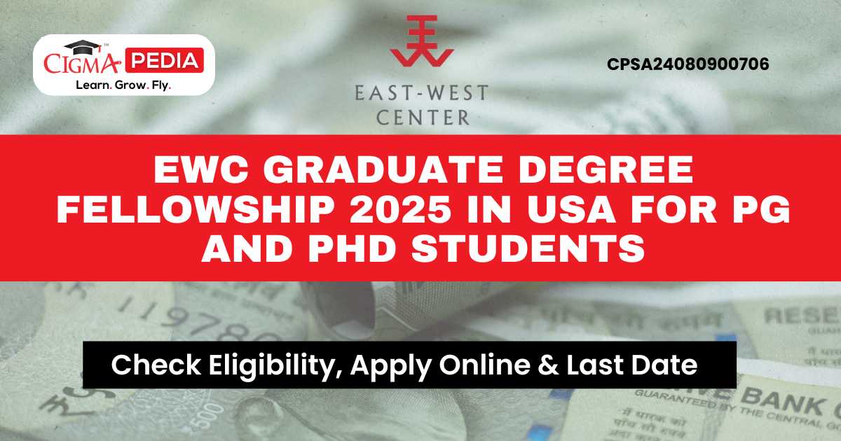 EWC Graduate Degree Fellowship 2025 in USA For PG and PhD Students ...