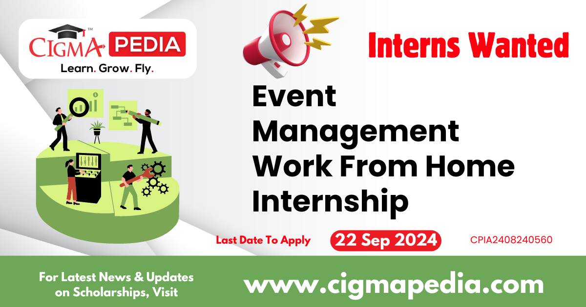 Event Management Work From Home Internship : How to Apply for Internship, Last Date to Apply ...