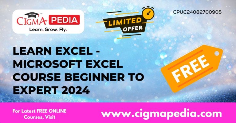 Learn Microsoft Excel Course Beginner to Expert 2024 (Free Udemy Course ...