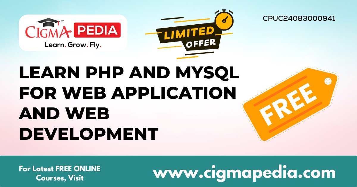 Learn PHP and MySQL for Web Application and Web Development (Free Udemy Course) - CIGMA Pedia